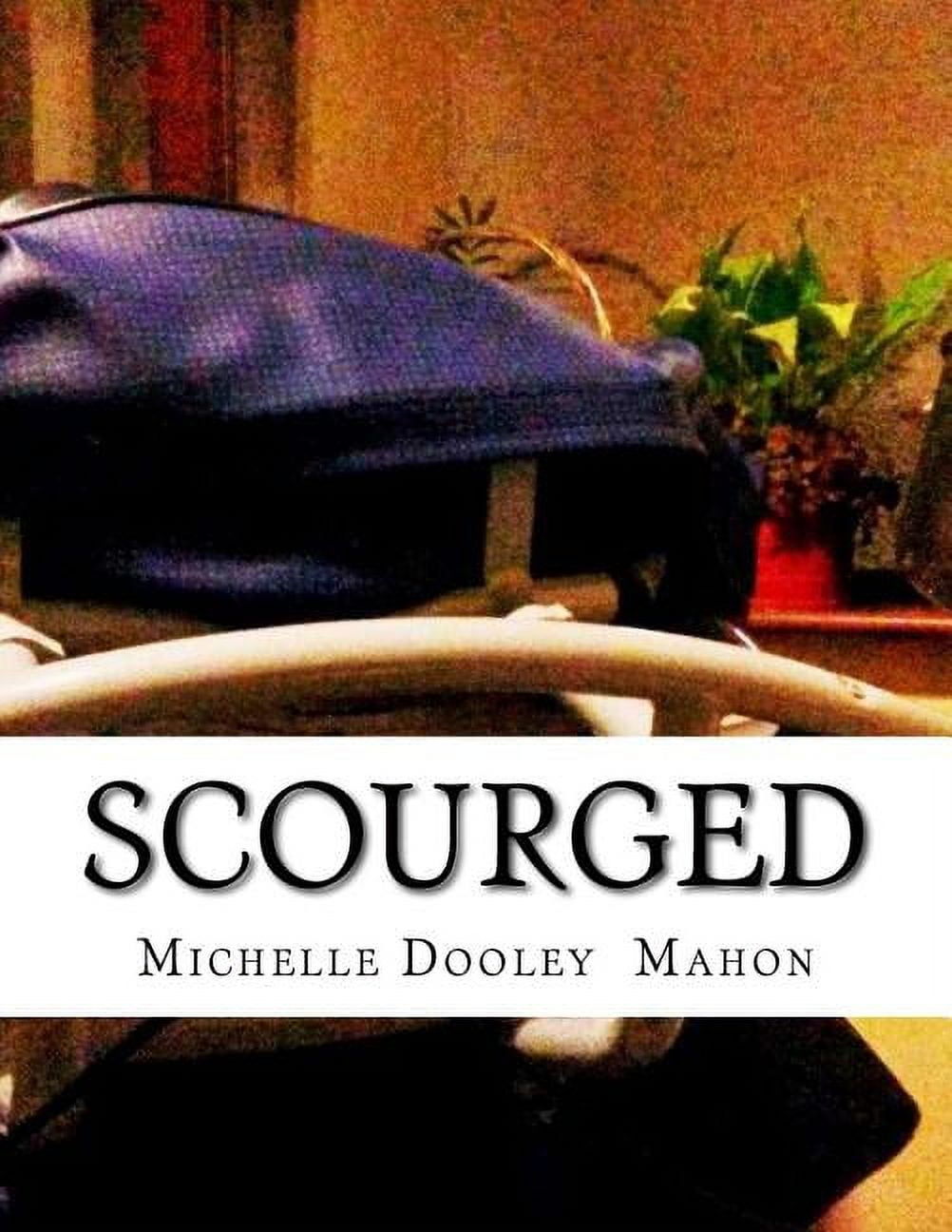 Scourged