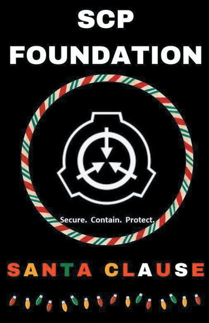 Scp Foundation SCP Foundation Santa Clause, (Paperback) - Walmart.com