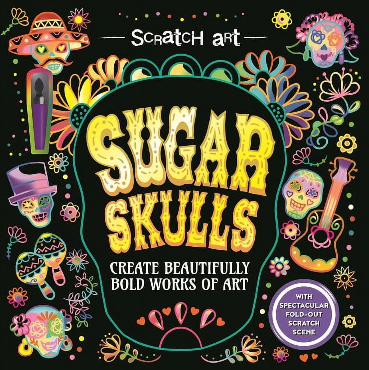 Scratch Art: Sugar Skulls-Adult Scratch Art Activity Book: Create ...