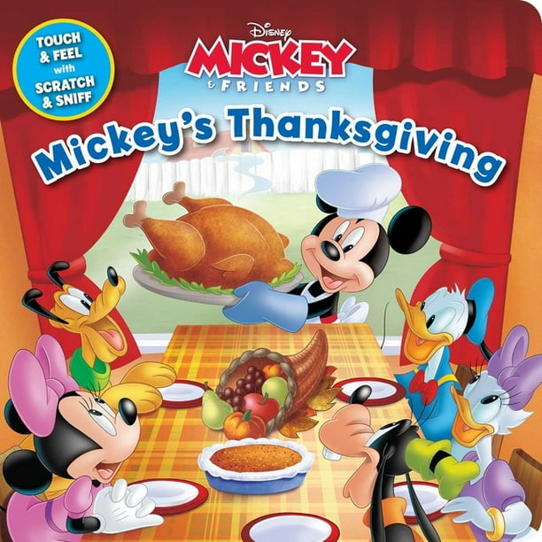 Scratch and Sniff: Disney: Mickey's Thanksgiving (Board book) - Walmart.com