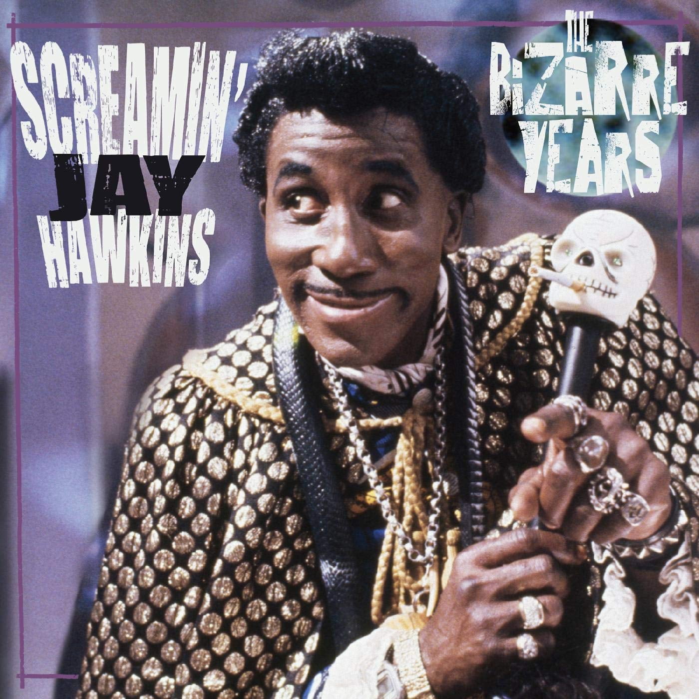 Screamin Jay Hawkins - Bizarre Years - Vinyl (Limited Edition ...
