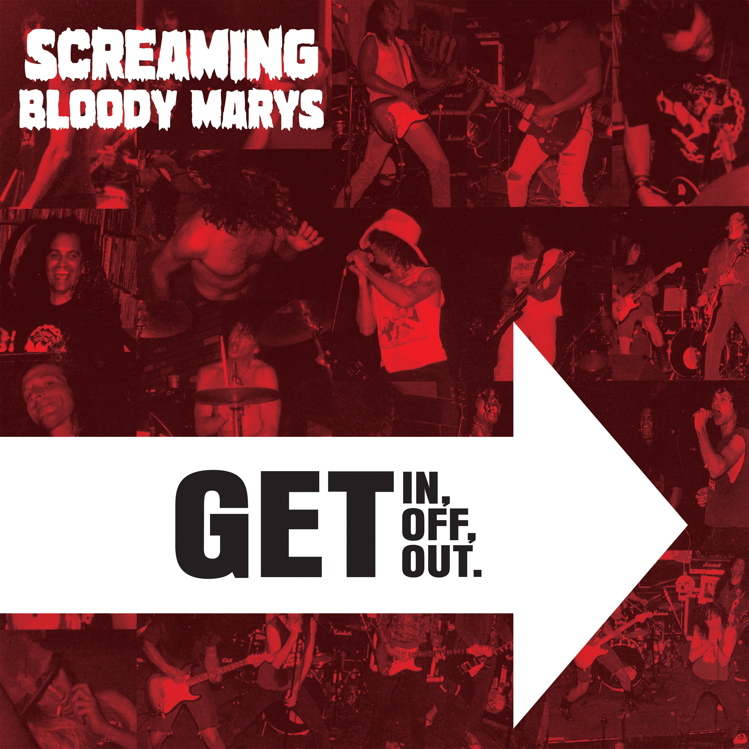 Screaming Bloody Marys - GET IN, GET OFF, GET OUT (Vinyl) - Walmart.com