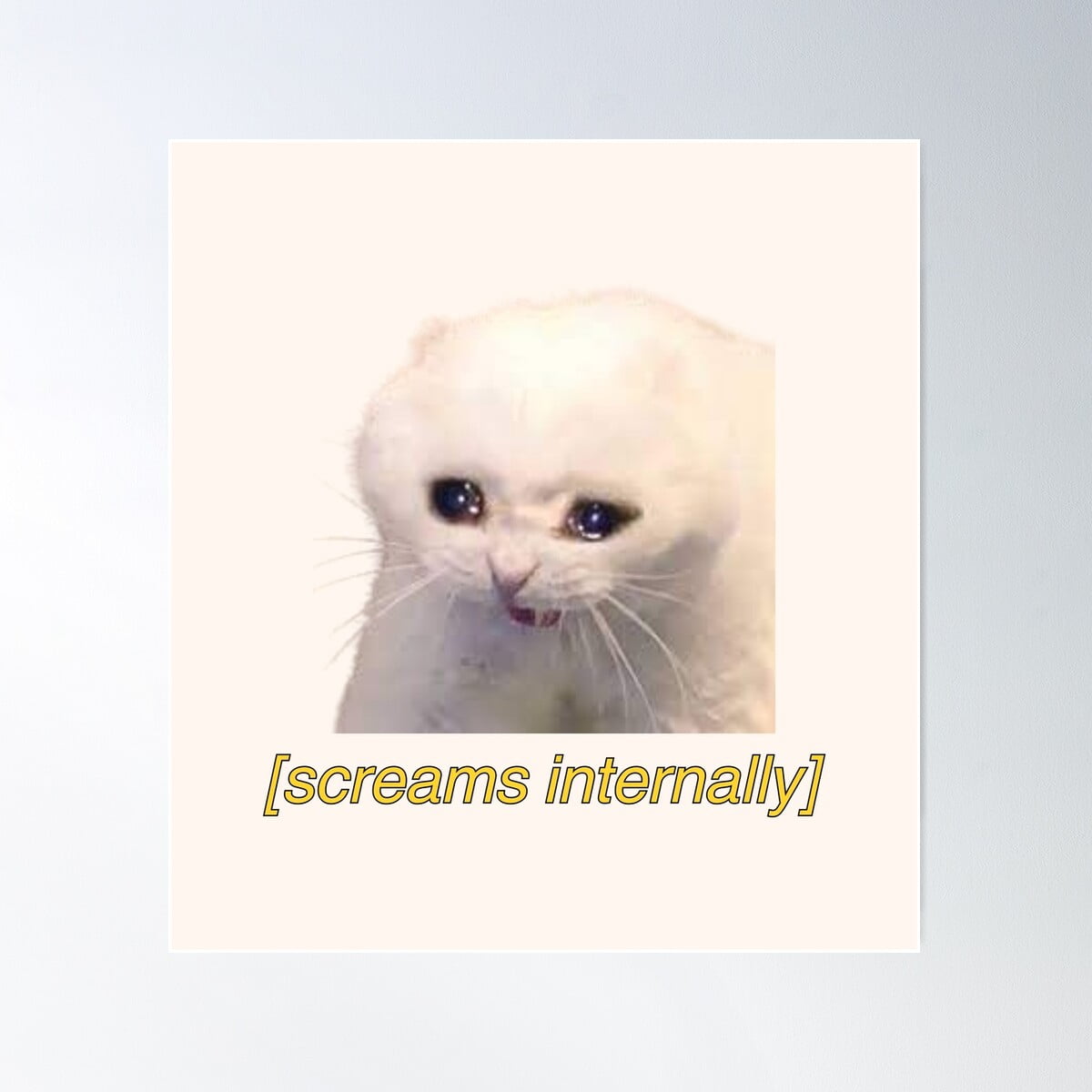 Screams Internally Crying Cat Meme Poster Wall Art, Modern Wall Decor ...