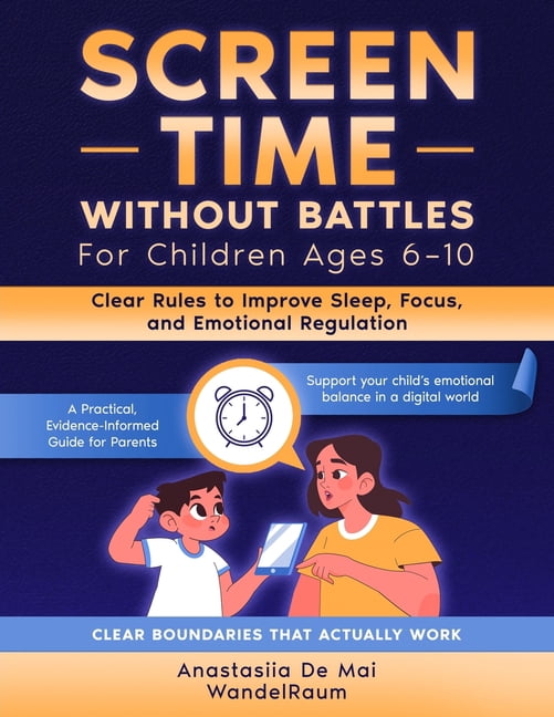 Wandelraum Mindful Kids Screen Time Without Battles: For Children Ages ...