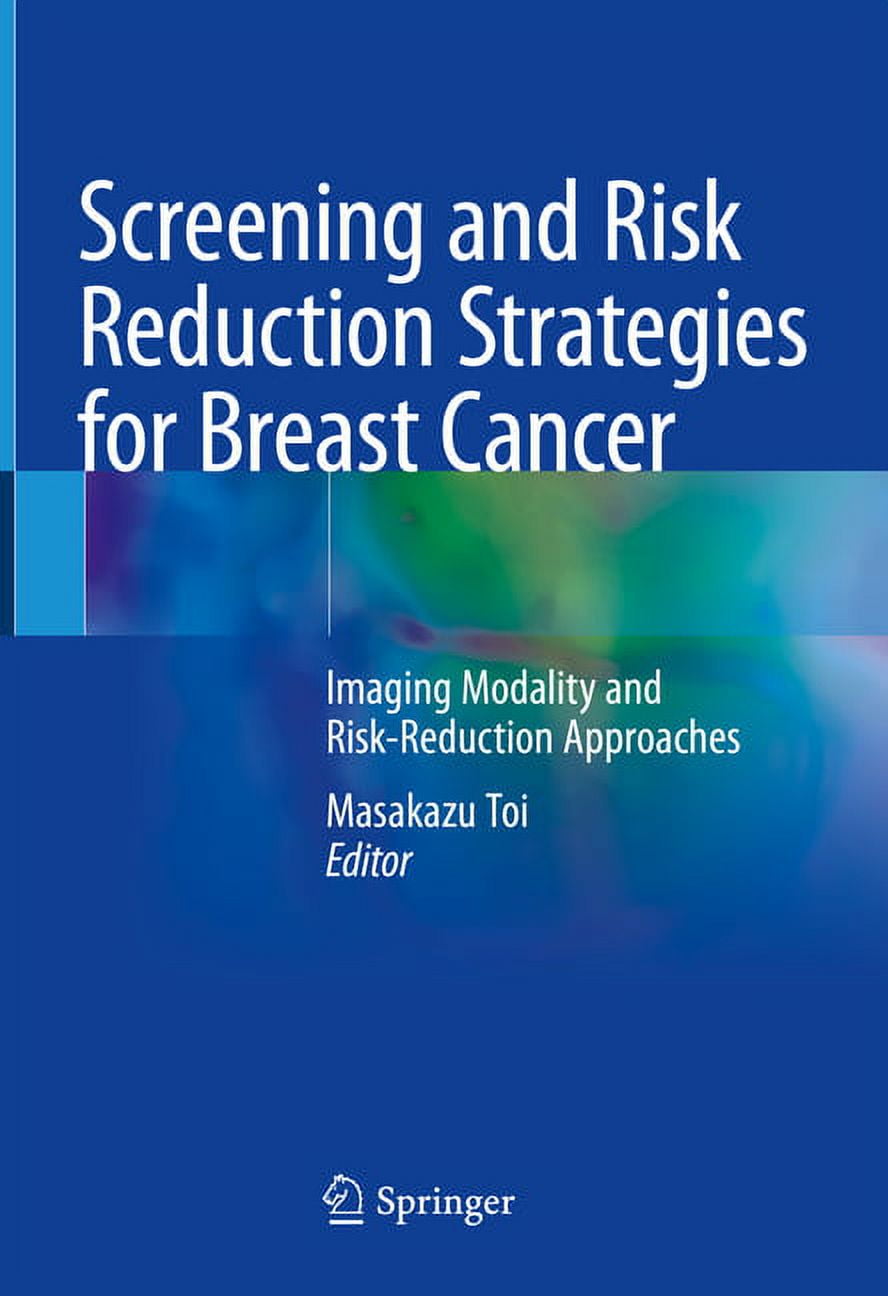 Screening and Risk Reduction Strategies for Breast Cancer: Imaging ...