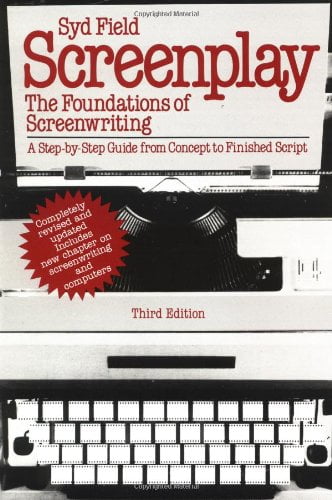 Pre-Owned Screenplay: The Foundations of Screenwriting; A step-by-step ...