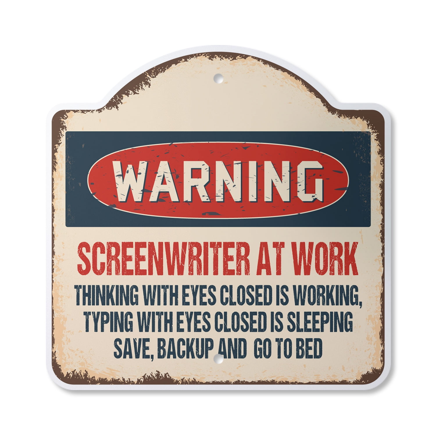 Screenwriter At Work 14" X 14" Sign | Indoor/Outdoor Plastic ...