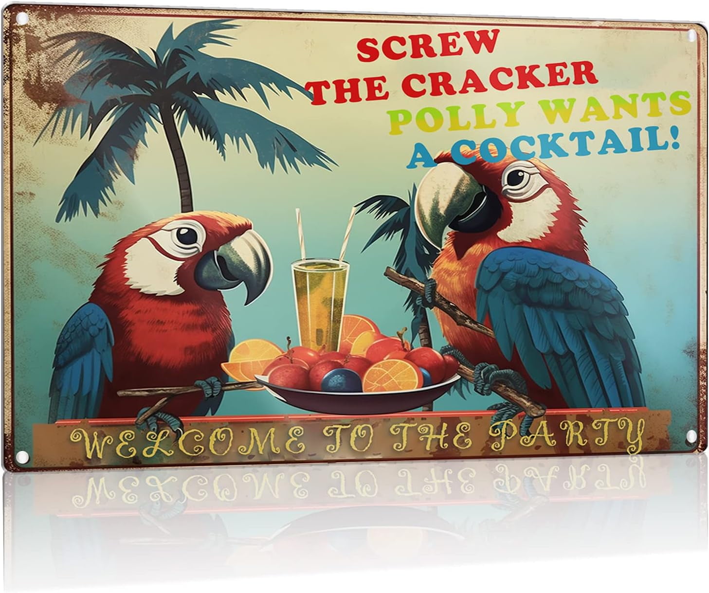 Screw The Cracker Polly Wants a Cocktail Tin Sign Vintage Metal Signs ...