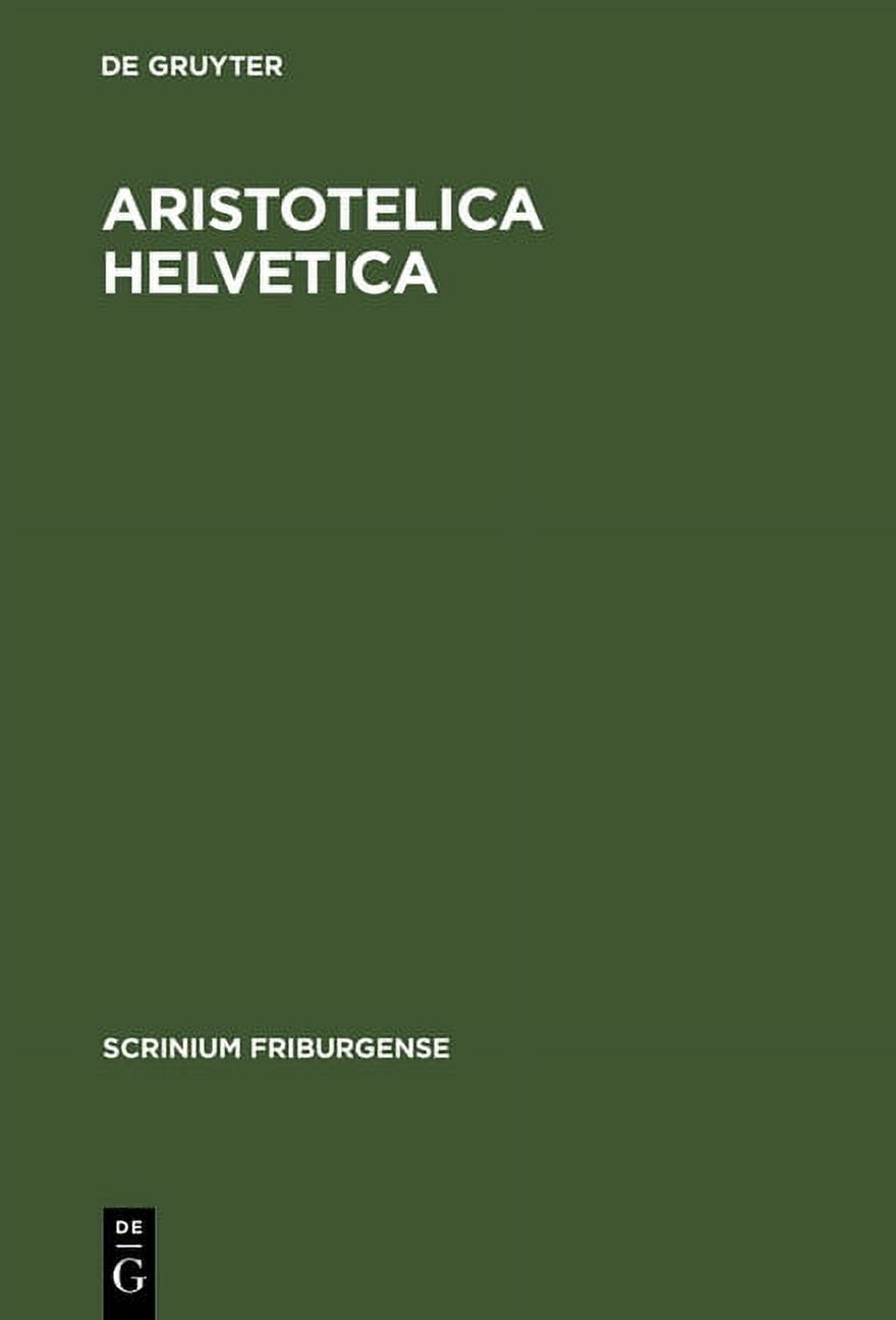 Scrinium Friburgense: Aristotelica Helvetica (Hardcover) - Walmart.com