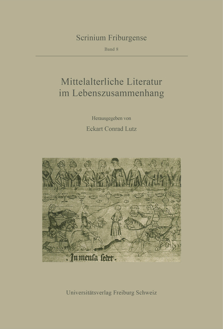 Scrinium Friburgense Mittelalterliche Literatur im Lebenszusammenhang ...