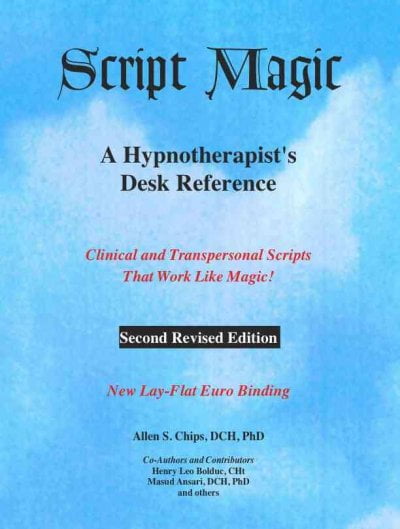 Pre-Owned Script Magic: A Hypnotherapist's Desk Reference -- Allen ...
