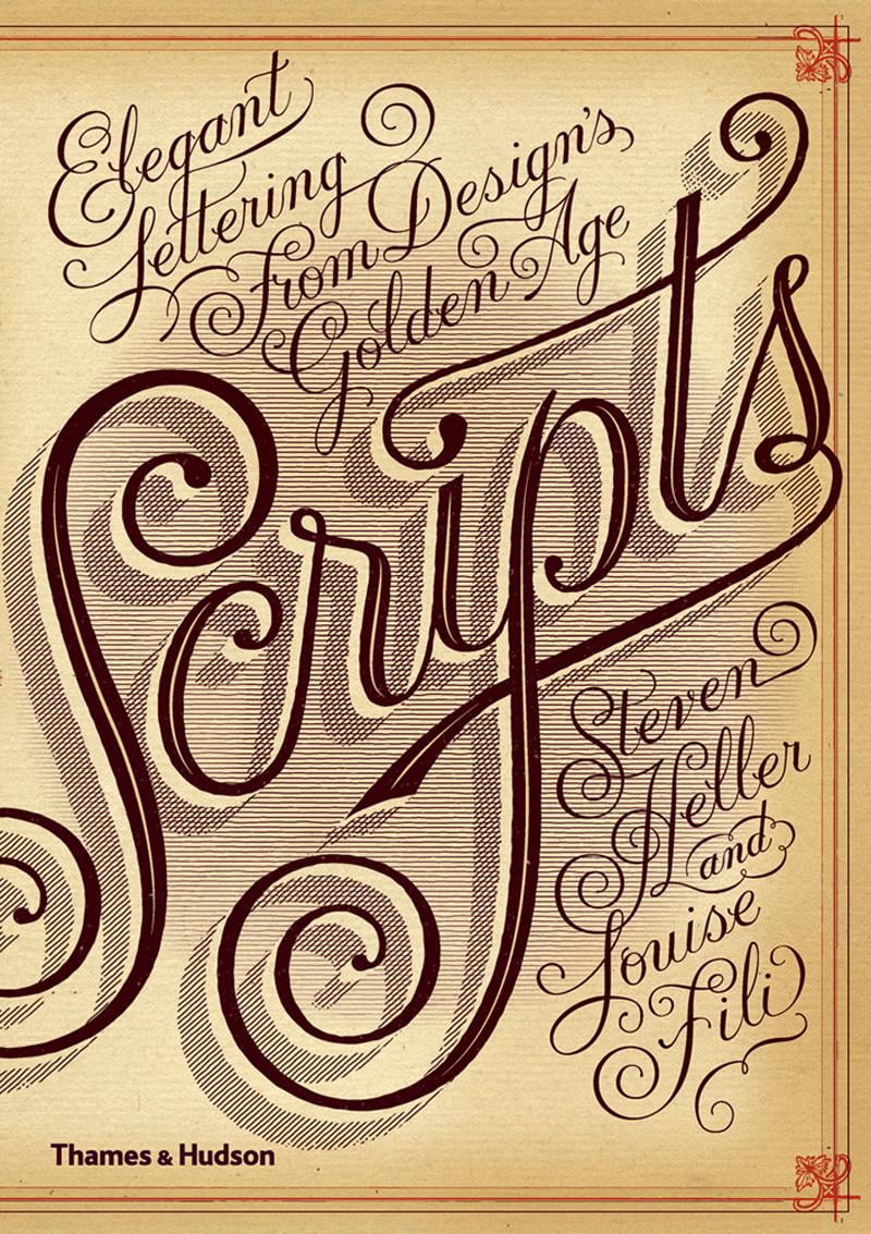 Scripts: Elegant Lettering from Design's Golden Age (Paperback) by ...