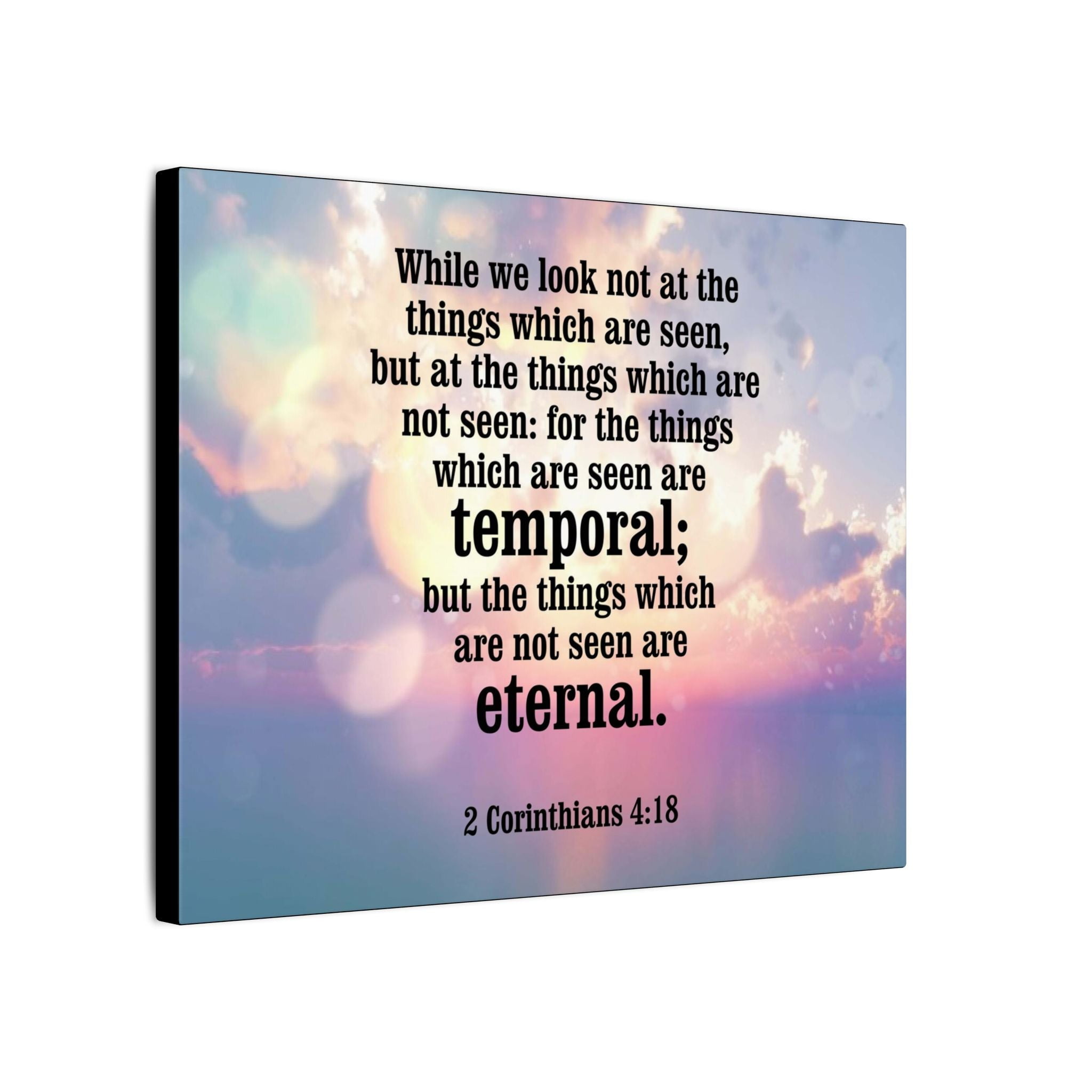 Scripture Canvas Temporal and Eternal Things 2 Corinthians 4:18 ...