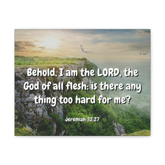 Scripture Canvas The Lord Jeremiah 32:27 Christian Wall Art Bible Verse ...