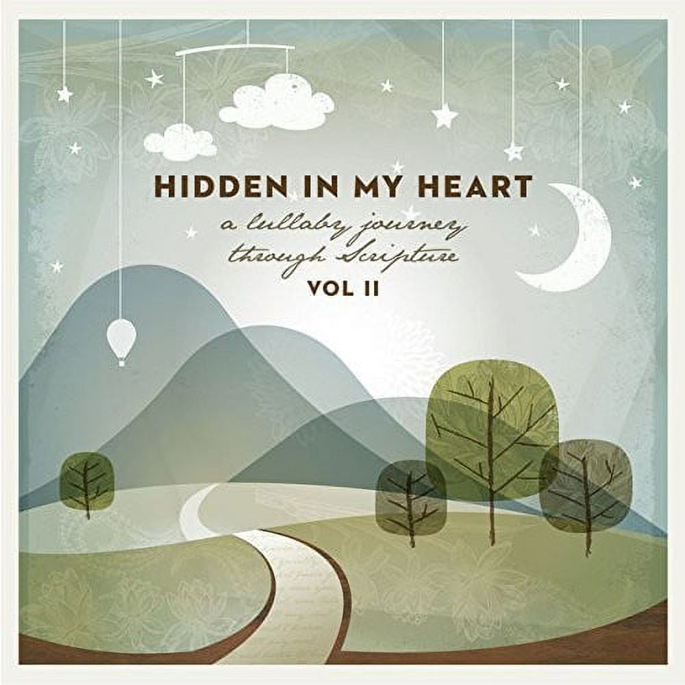 Scripture Lullabies - Hidden In My Heart (Lullaby Journey Through ...