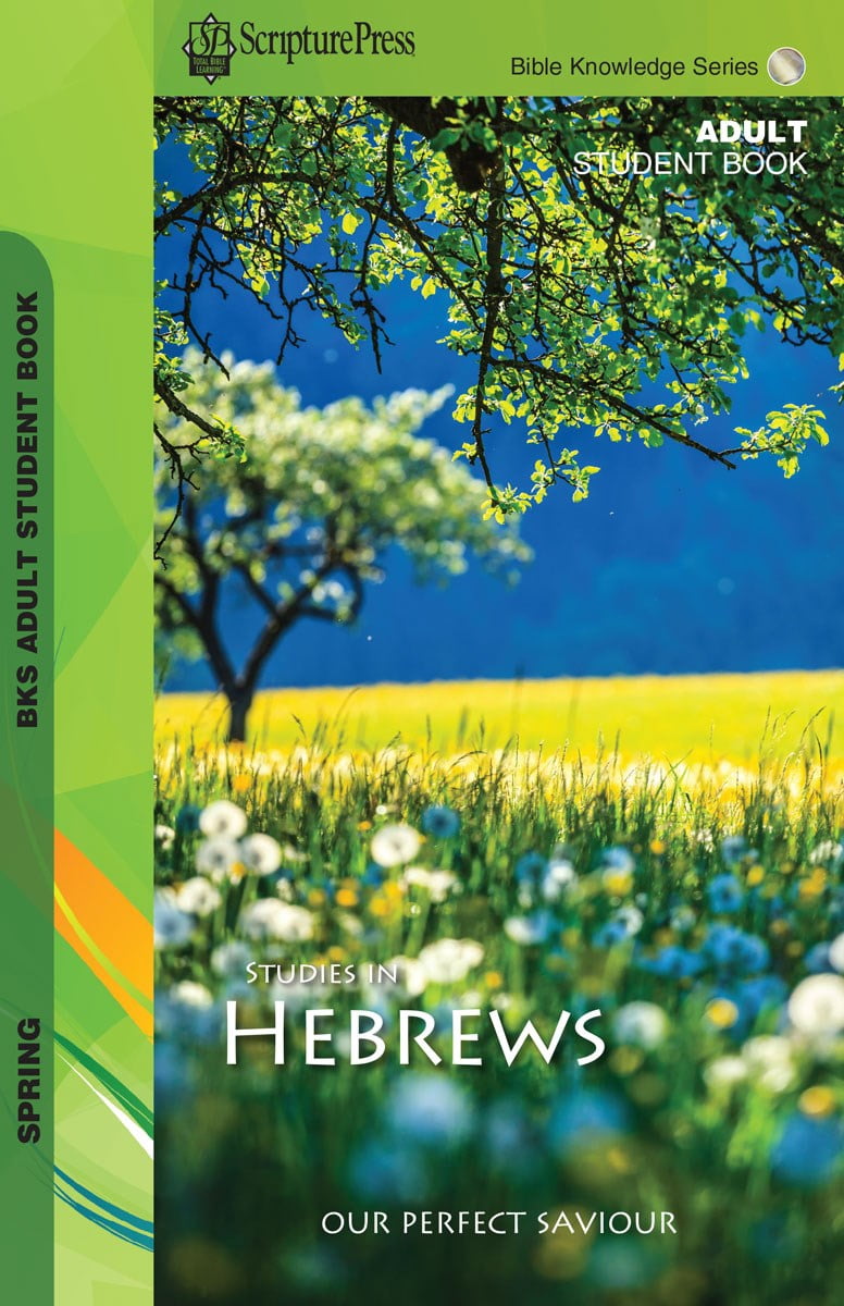 Scripture Press Spring 2024: Adult Bible Knowledge Series Student Guide ...