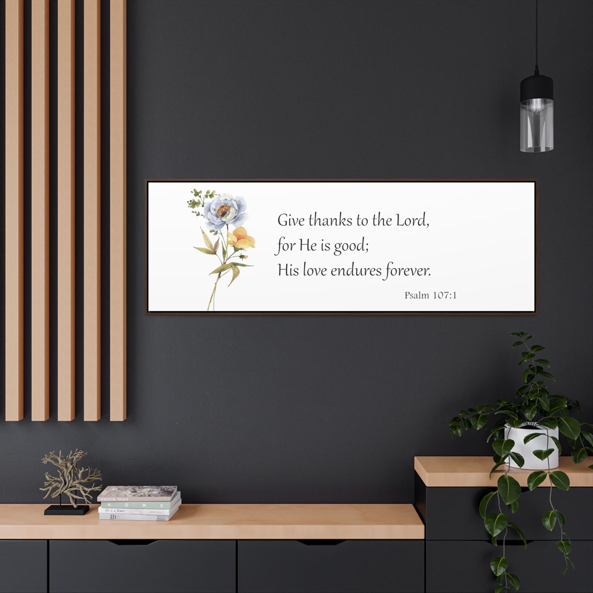 Scripture Sign, Bible Verse Sign, Give thanks to the Lord, Psalm 107:1 ...