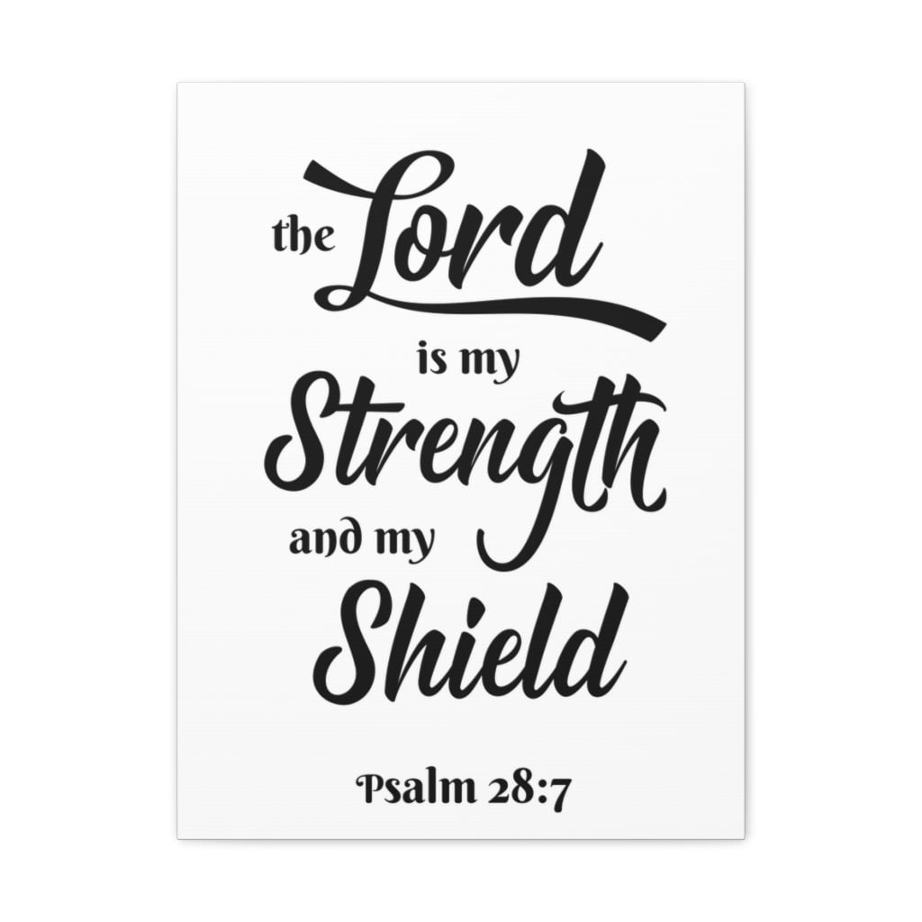 Scripture Wall The Lord Is My Strength Psalm 28:7 Bible Verse Canvas ...