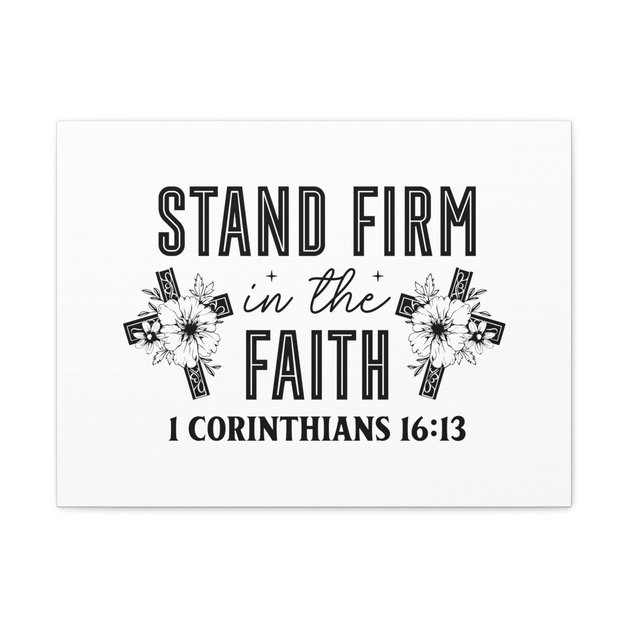 Scripture Walls 1 Corinthians 16:13 Stand Firm Bible Verse Canvas ...