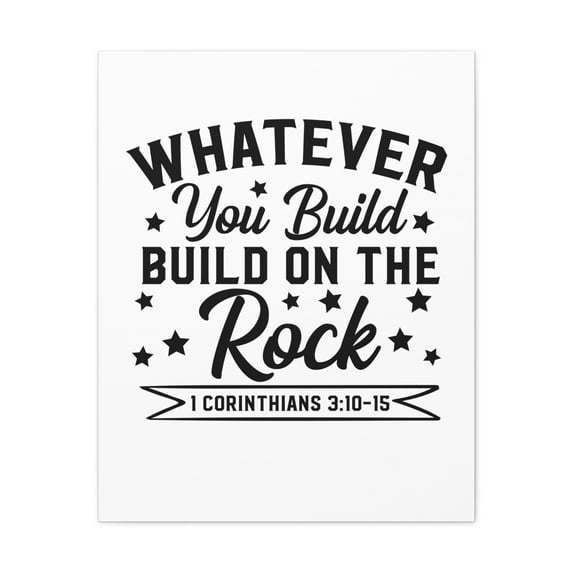 Scripture Walls 1 Corinthians 3:10-15 Build on The Rock Bible Verse ...