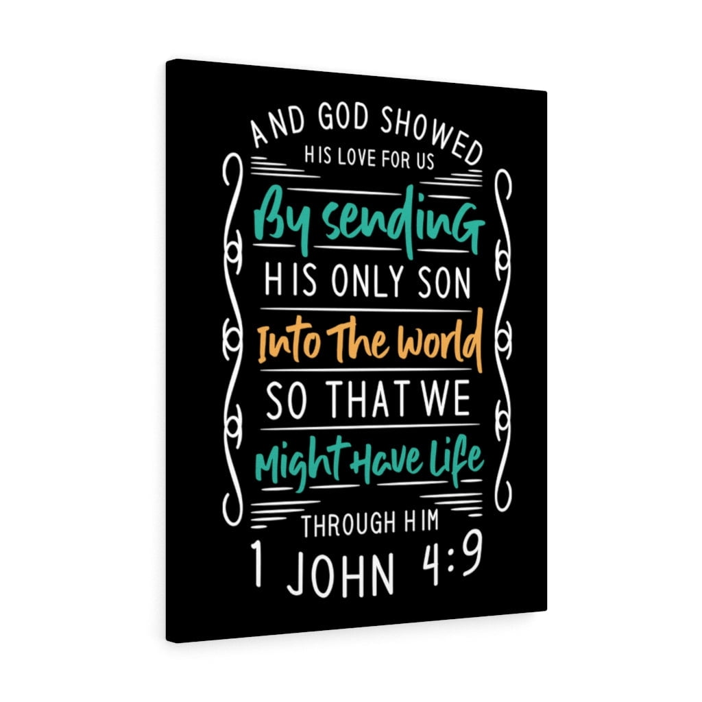 Scripture Walls 1 John 4:9 His Love Bible Verse Canvas Christian Wall Art Ready to Hang Unframed ...