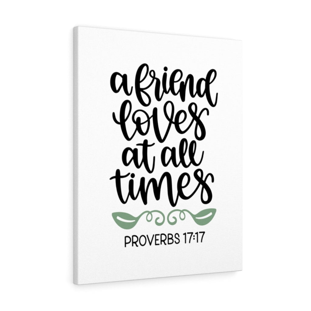 Scripture Walls A Friend Proverbs 17:17 Bible Verse Canvas Christian ...