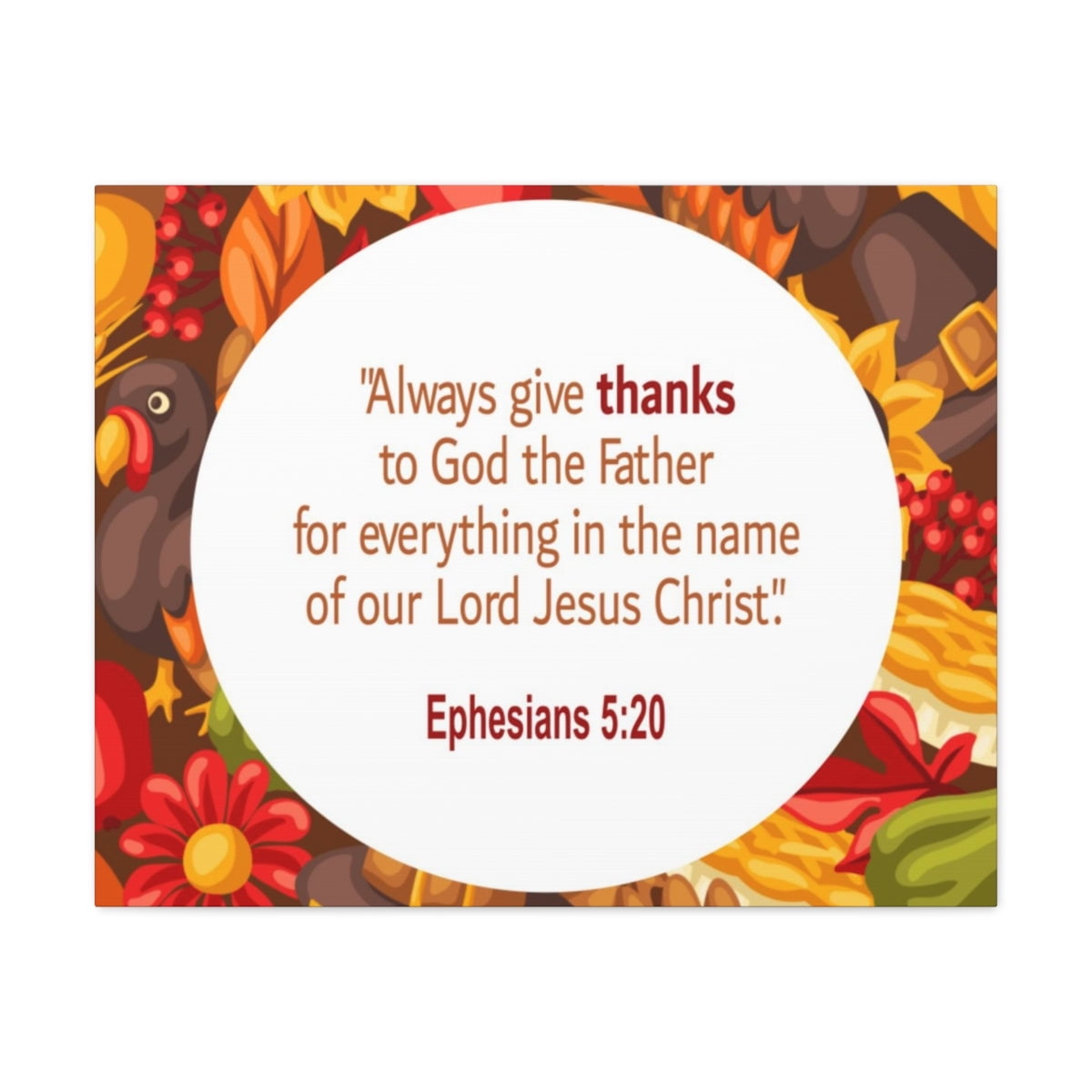 Scripture Walls Always Give Thanks Ephesians 5:20 Bible Verse Canvas ...