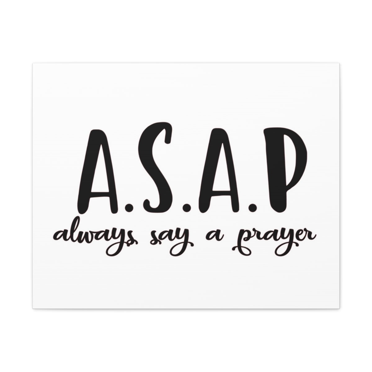 Scripture Walls Always Say A Pray Ephesians 6:18 Christian Wall Art ...