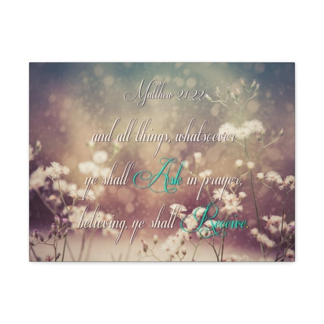 Scripture Walls Ask In Prayer Matthew 21:22 Bible Verse Canvas ...