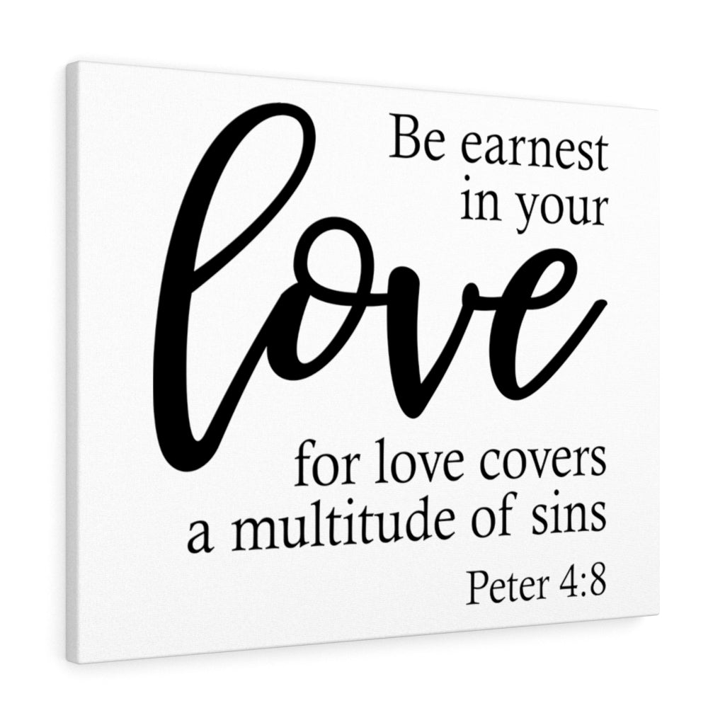 Scripture Walls Be Earnest Peter 4:8 Bible Verse Canvas Christian Wall ...
