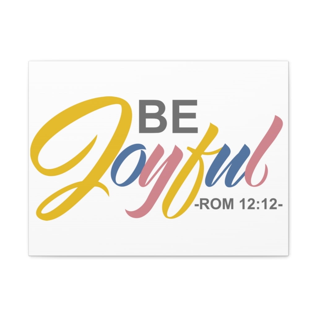 Scripture Walls Be Joyful Romans 12:12 Christian Wall Art Bible Verse ...
