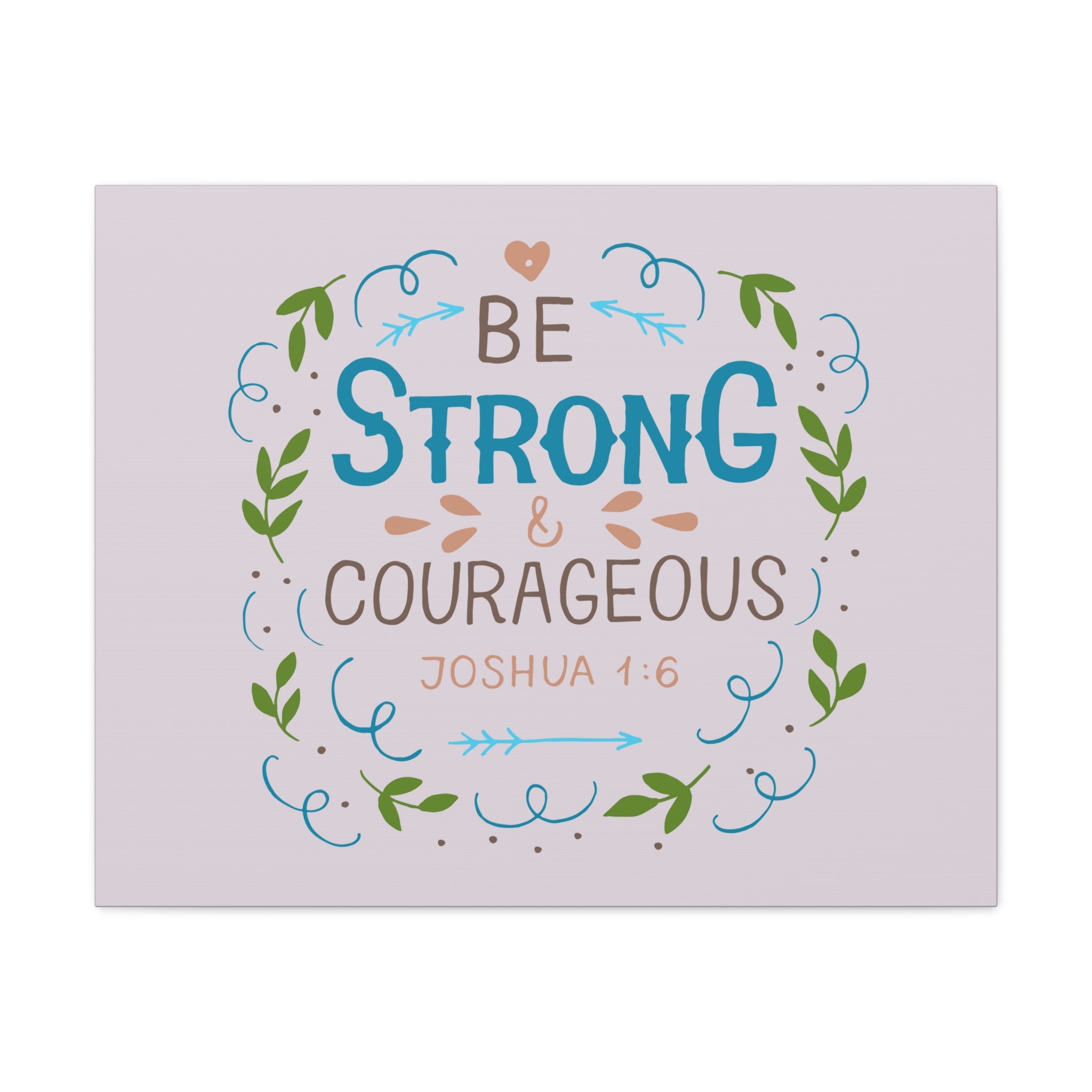 Scripture Walls Be Strong And Courageous Joshua 1:6 Christian Wall Art ...
