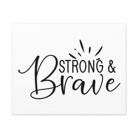 Scripture Walls Psalm 31:24 Be Strong & Brave Bible Verse Canvas ...