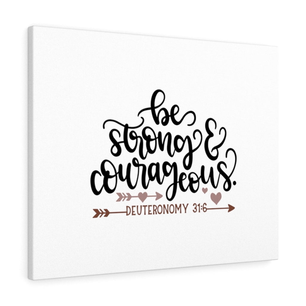 Scripture Walls Be Strong & Courageous Deuteronomy 31:6 Bible Verse ...