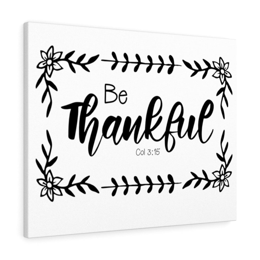 Scripture Walls Be Thankful Col 3:15 Bible Verse Canvas Christian Wall ...
