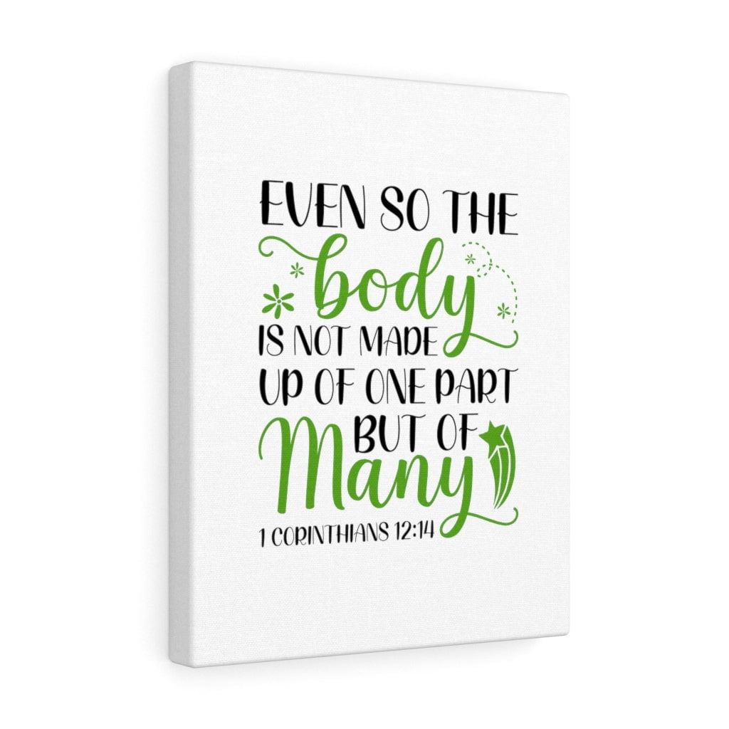Scripture Walls But Of Many 1 Corinthians 12:14 Bible Verse Canvas ...