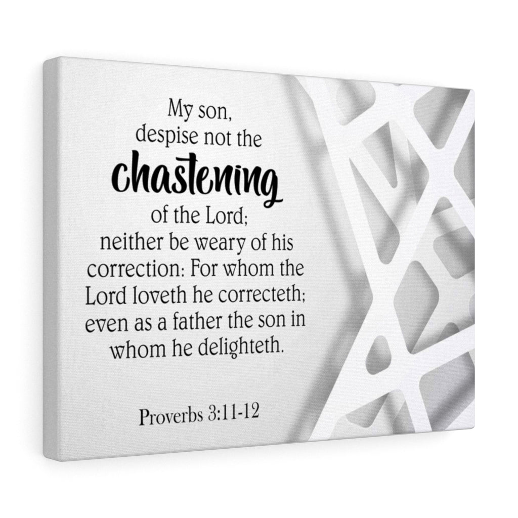 Scripture Walls Chastening Proverbs 3:11-12 Bible Verse Canvas ...