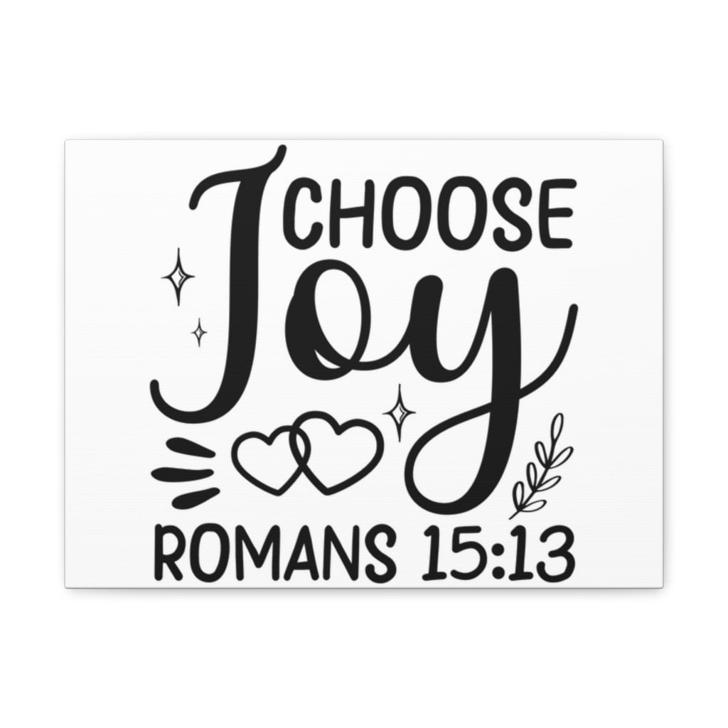 Scripture Walls Choose Joy Hearts Romans 15:13 Bible Verse Canvas ...