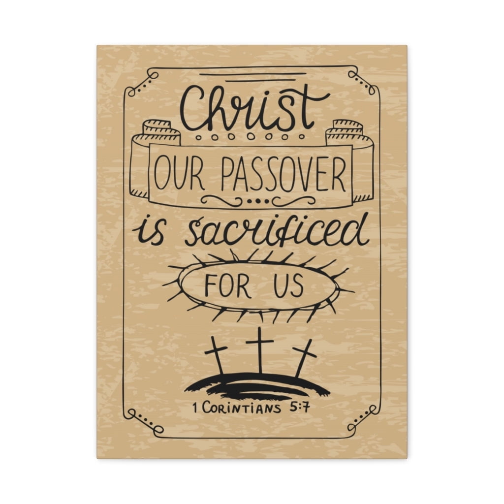 Scripture Walls Christ Our Passover 1 Corinthians 5:7 Bible Verse ...