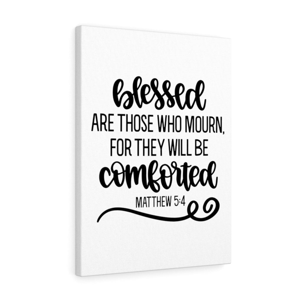 Scripture Walls Comforted Matthew 5:4 Bible Verse Canvas Christian Wall Art Ready to Hang ...
