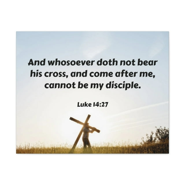 Scripture Walls Cross Luke 14:27 Bible Verse Canvas Christian Wall Art ...