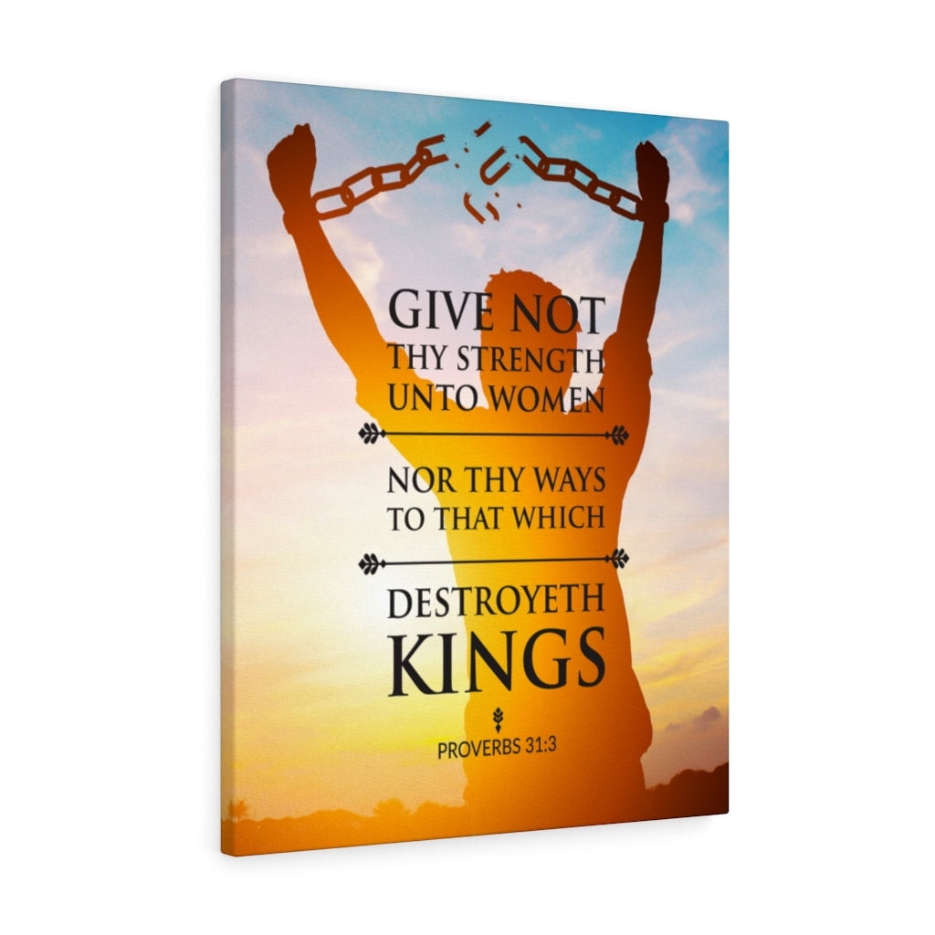 Scripture Walls Destroyeth Kings Proverbs 31:3 Bible Verse Canvas ...