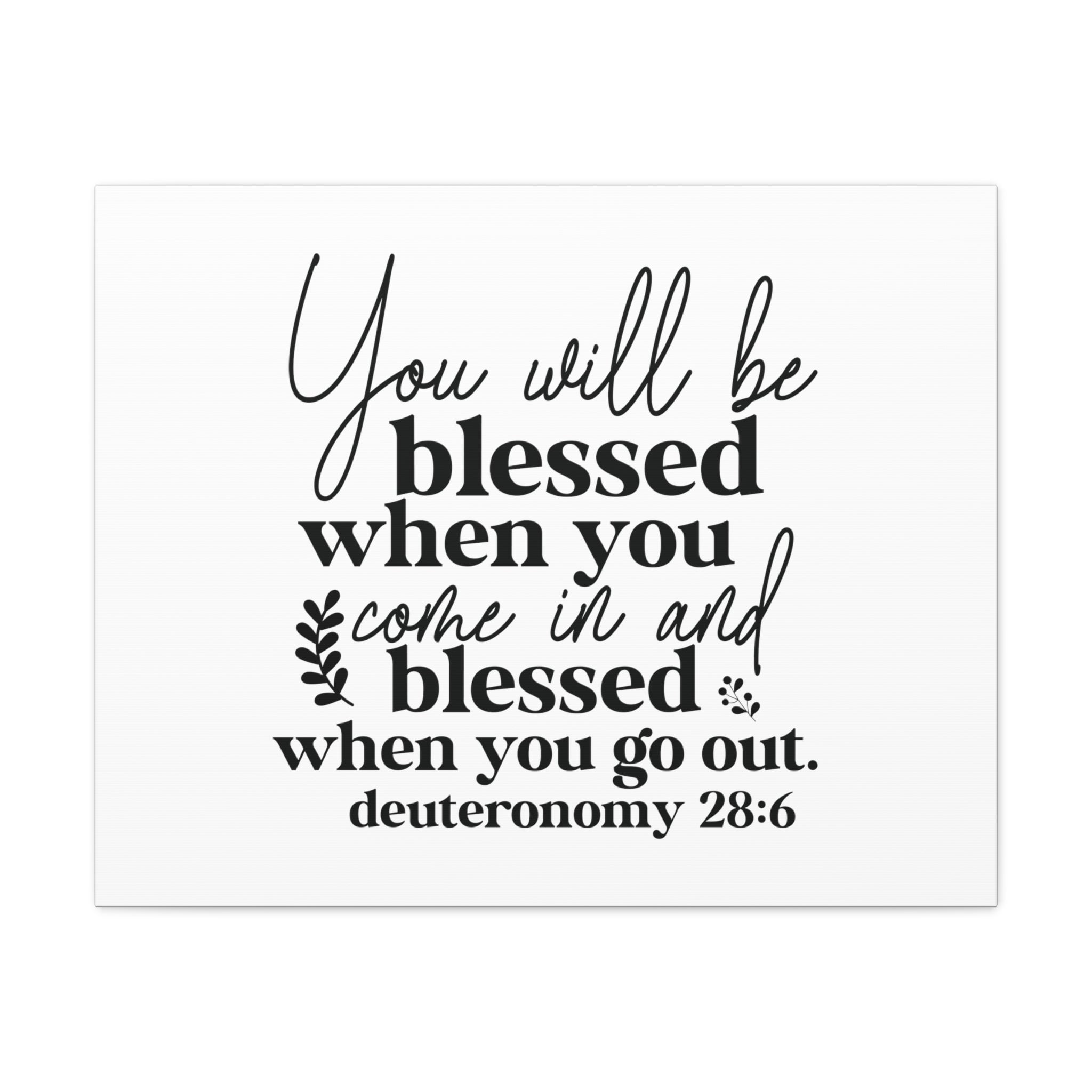 Scripture Walls Deuteronomy 28:6 You Will Be Blessed Bible Verse Canvas ...