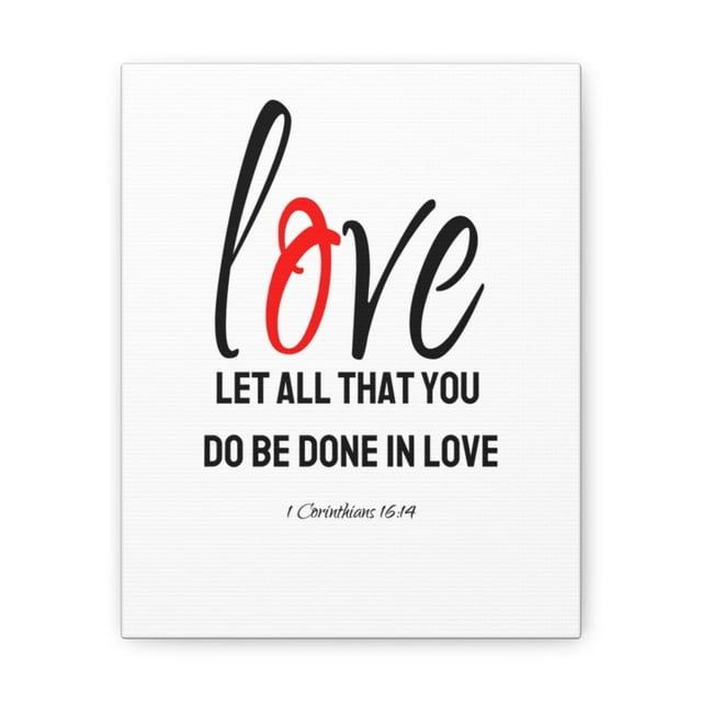 Scripture Walls Do Be Done In Love 1 Corinthians 16:14 Bible Verse ...