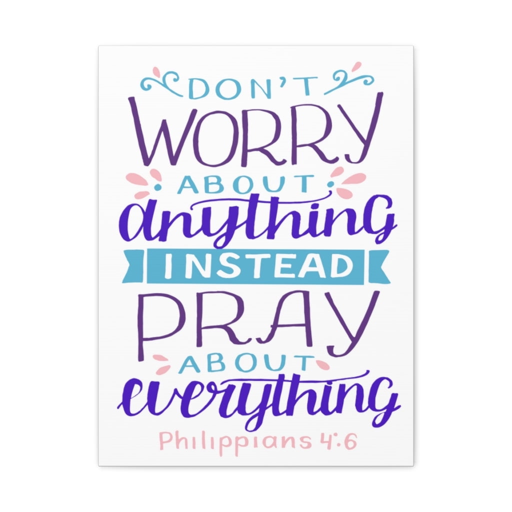 Scripture Walls Don't Worry About Anything Philippians 4:6 Christian ...