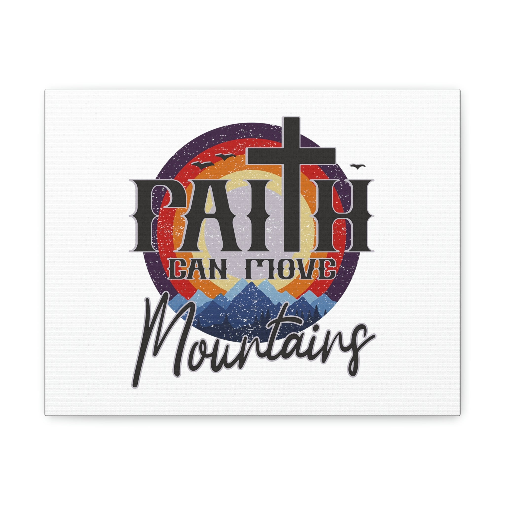 Scripture Walls Faith Can Move Mountains Matthew 21:21 Colored ...