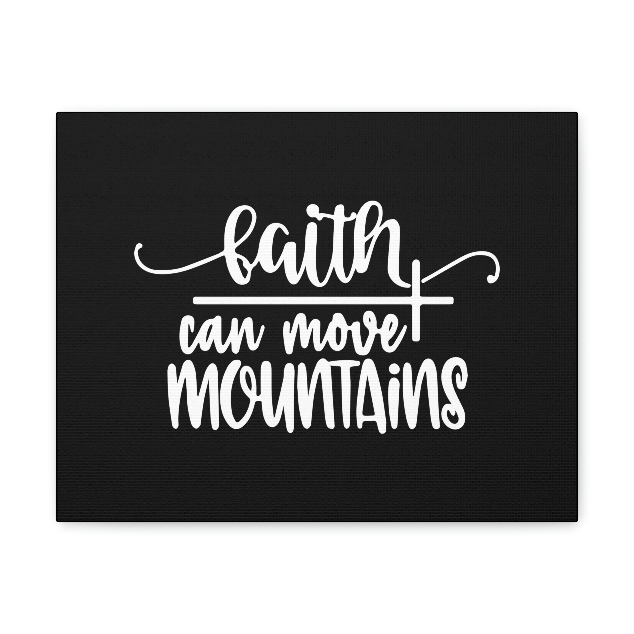 Scripture Walls Faith Can Move Mountains Matthew 21:21 Long Cross ...