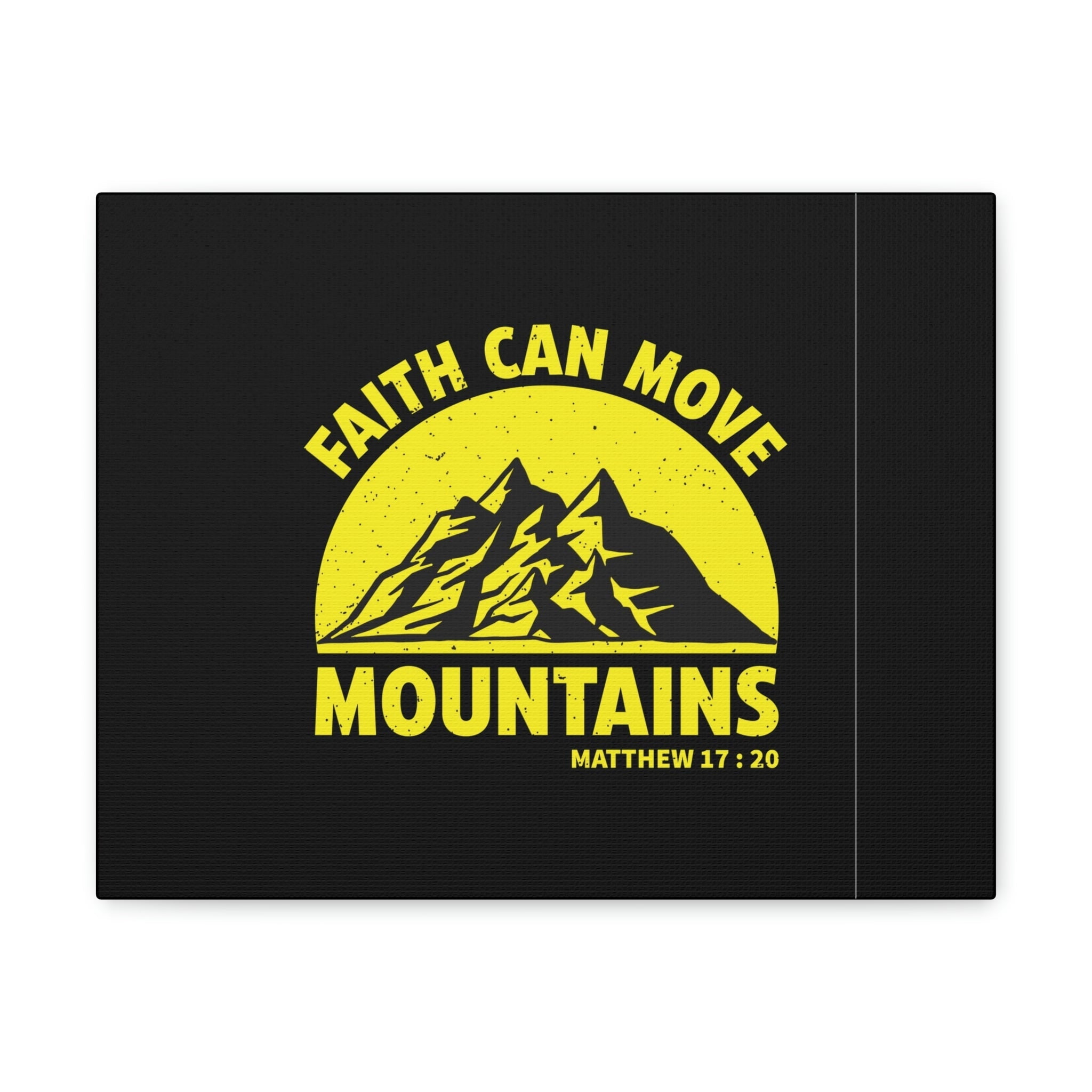 Scripture Walls Faith Can Move Mountains Matthew 21:21 Yellow Christian ...