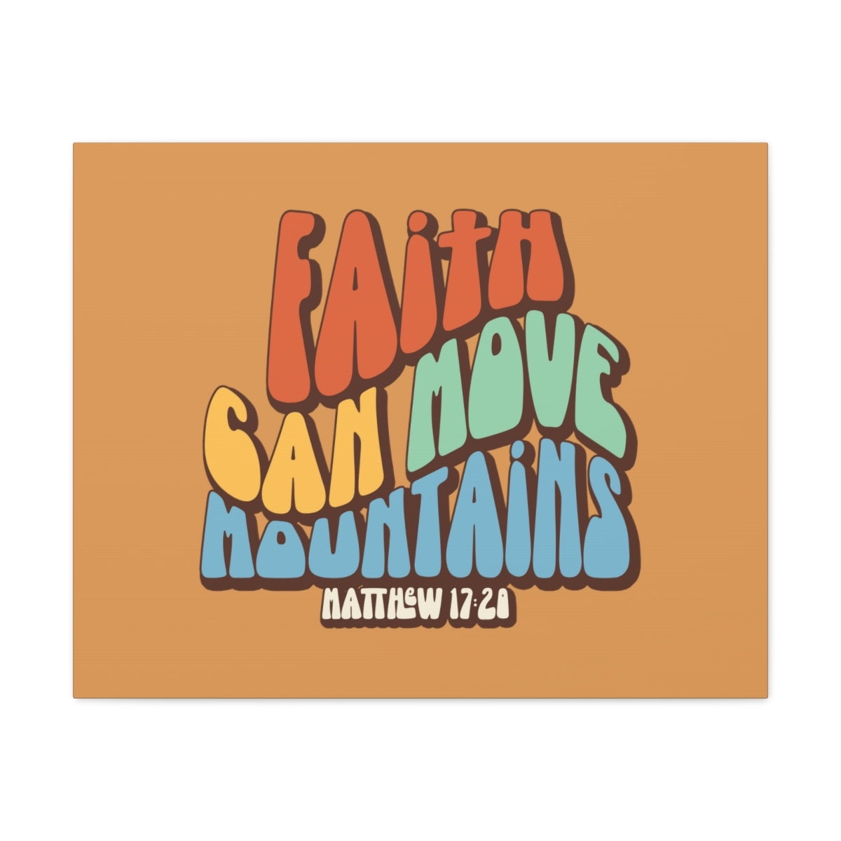 Scripture Walls Faith Can Move Mountains Orange Matthew 17:20 Bible Verse Canvas Christian Wall ...