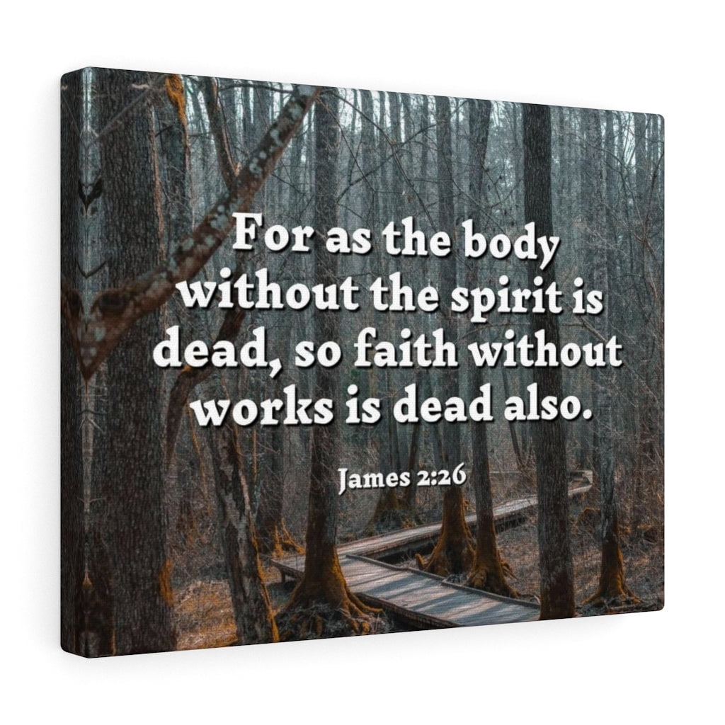 Scripture Walls Faith Without Works James 2:26 Bible Verse Canvas ...
